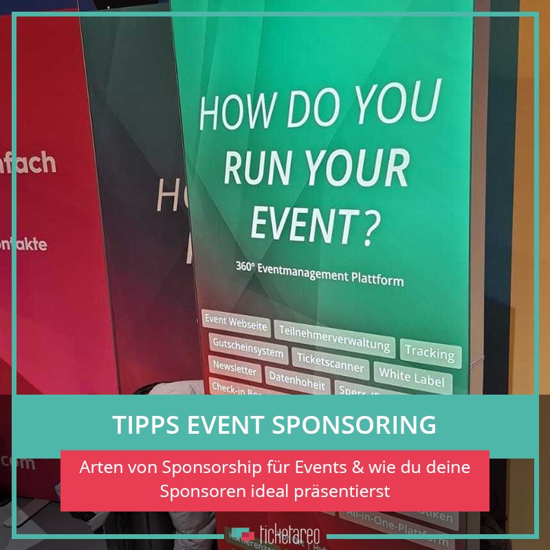 Tipps für effektives Event Sponsoring. Arten von Sponsorship für Events ...